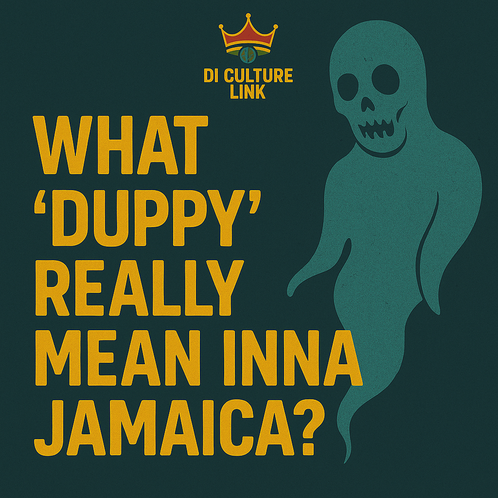 What “Duppy” Really Mean inna Jamaica? – Di Culture Link